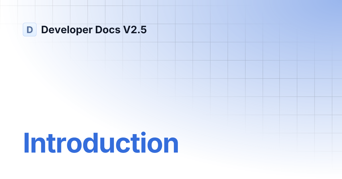 Introduction | Developer Docs V2.5