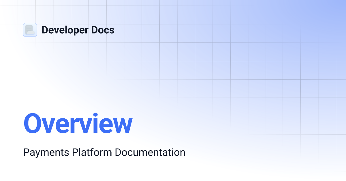 Overview | Developer Docs