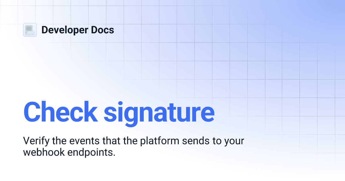 Check signature | Developer Docs