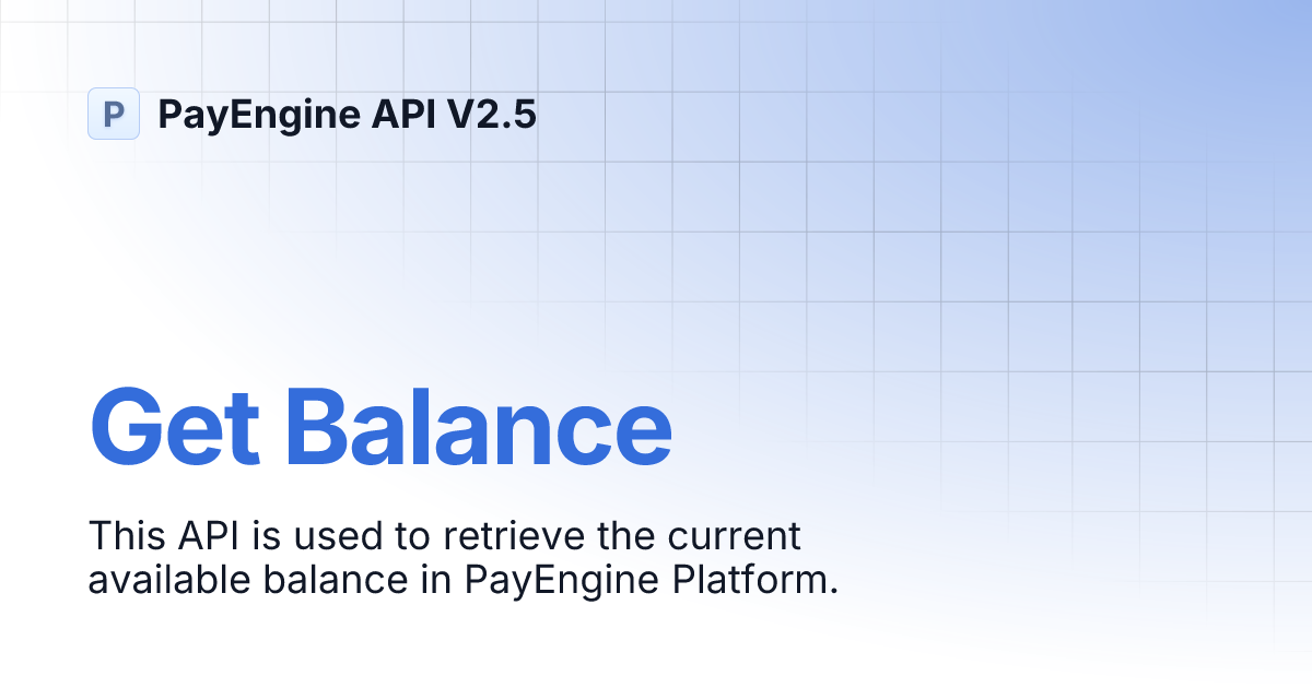 Get Balance | PayEngine API V2.5