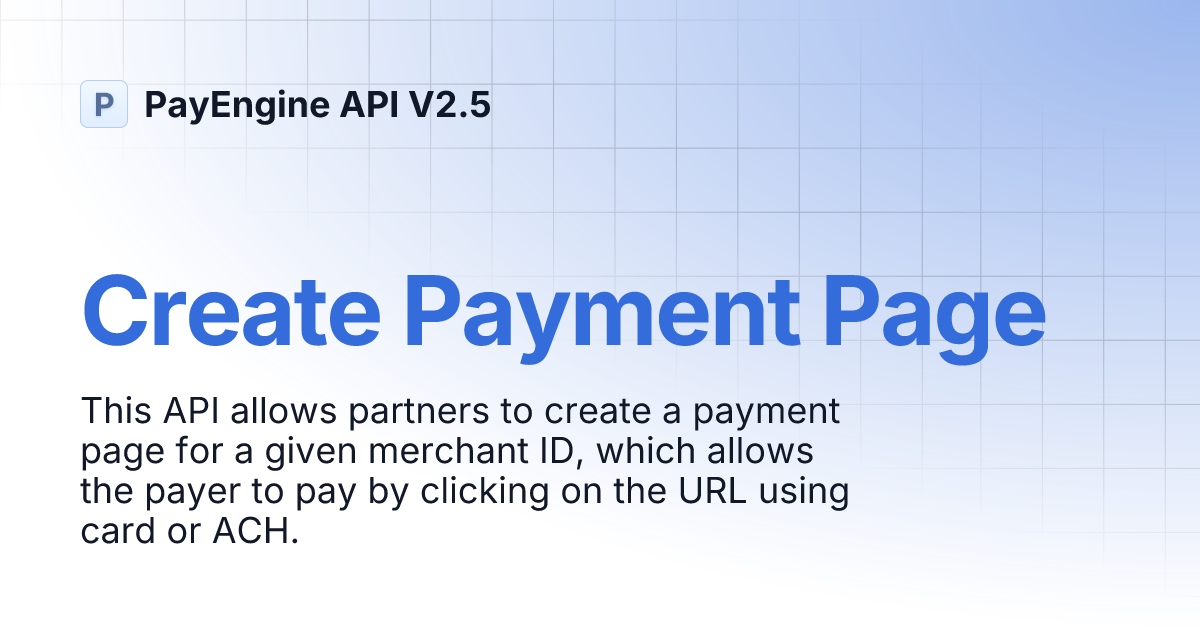 Create Payment Page | PayEngine API V2.5
